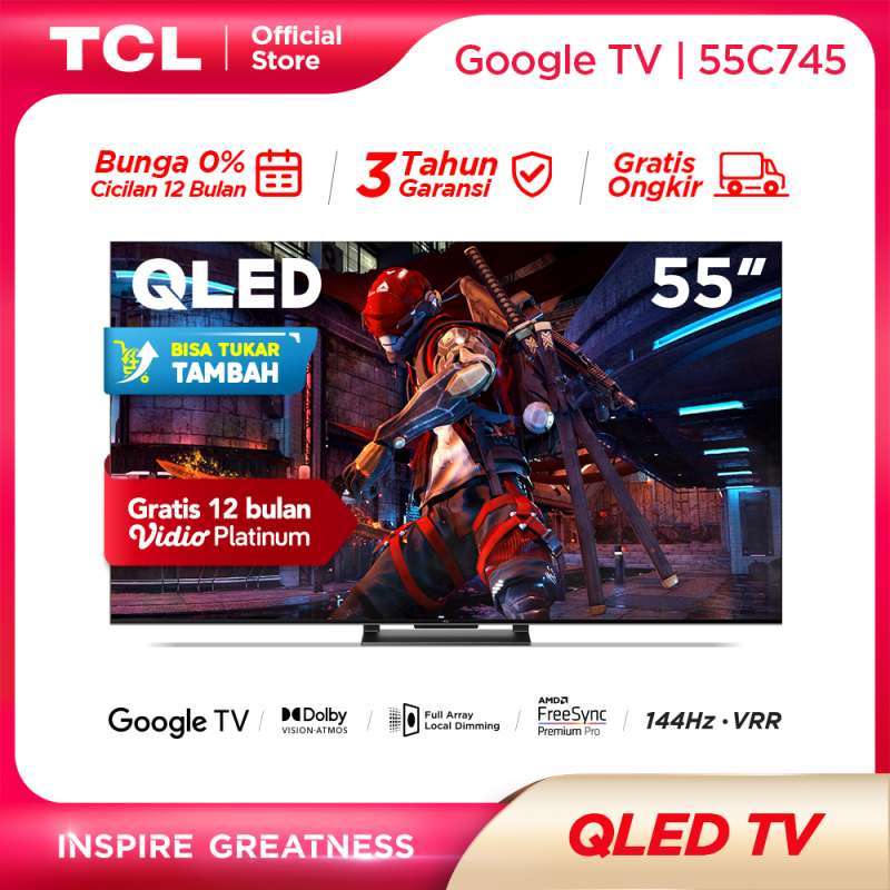 Jual TCL 55 inch QLED Google TV 4KUHD - Full Array LD-VRR 144Hz - 55C745 di Seller TCL Official ...