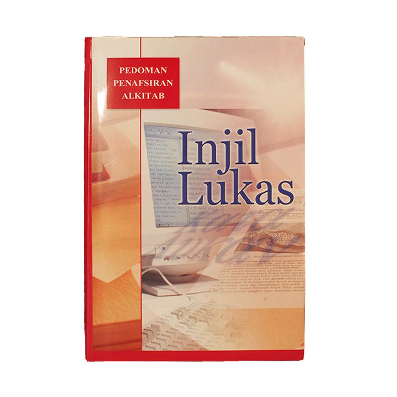 Jual Lai Pedoman Penafsiran Alkitab Injil Lukas Buku Studi Alkitab Di ...