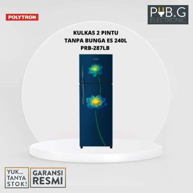 Jual Kulkas 2 Pintu Polytron Bunga Original, Murah & Diskon Januari ...