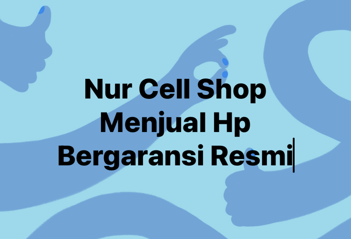 Toko Nur Cell Shop Online Original & Harga Terbaik | Blibli