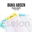 Jual Buku Daftar Absen Murid Sekolah / Absensi Kehadiran di Seller ...